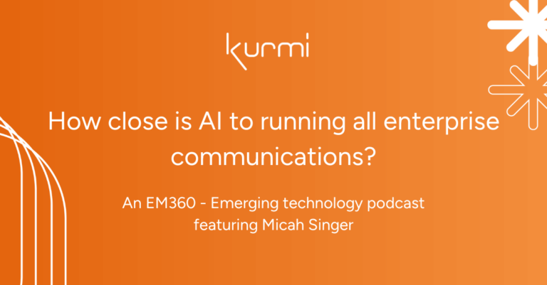 How Close is AI to Running All Enterprise Communications? - An EM360 ...