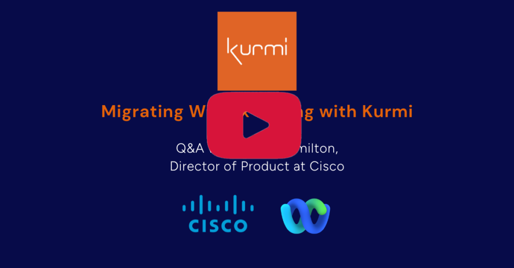 Kurmi Q&A Migration with Wade Hamblin from Cisco - Kurmi Software Kurmi Q&A Migration with Wade Hamblin from Cisco - Kurmi Software